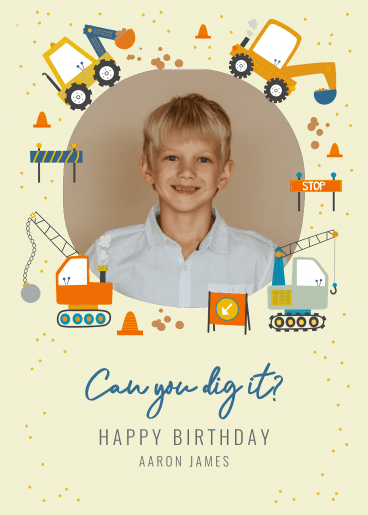 Dig it construction frame - Birthday Card (Free) | Greetings Island