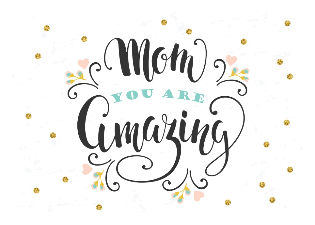 Amazing Mom - Mother's Day Card (Free) | Greetings Island