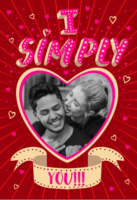 I Simply Love You - Valentine's Day Card | Greetings Island